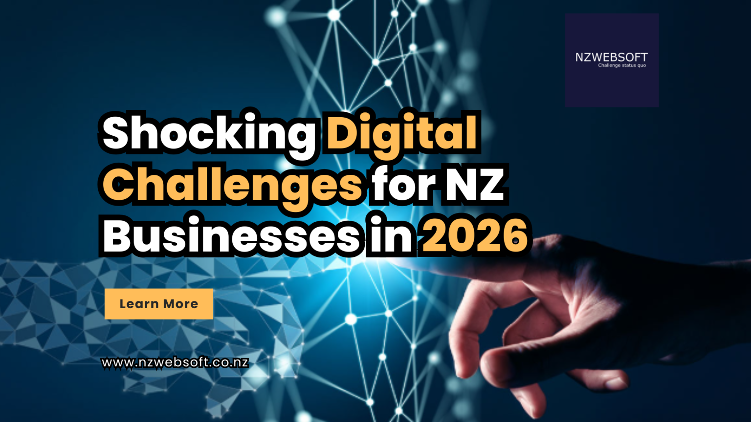 Shocking Digital Challenges for NZ Businesses in 2026 – NZWebSoft ...